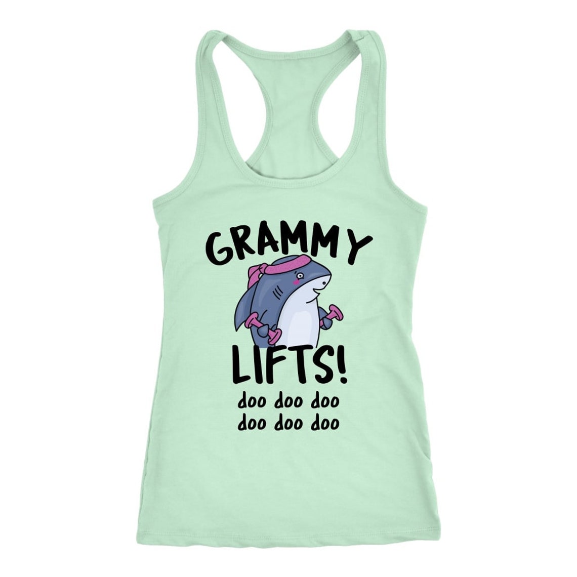 Grammy Shark Lifts! Doo Doo Doo Funny Grandma Workout Tank Nana Fitness ...
