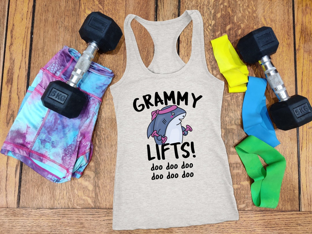 Grammy Shark Lifts Doo Doo Doo Funny Grandma Workout Tank Nana Fitness ...