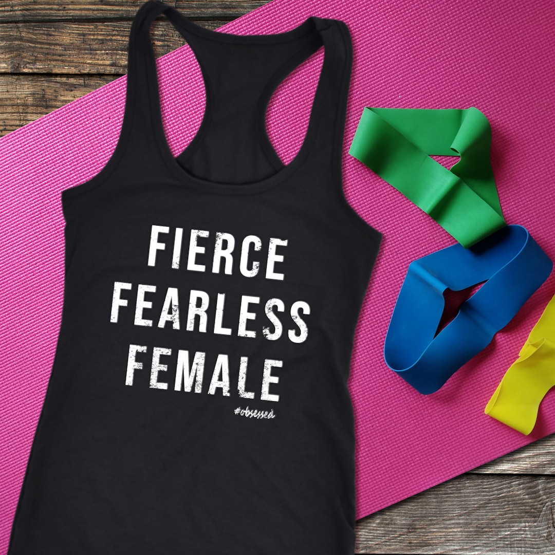 Strong Women Tank Fierce Fearless Female Workout Shirt Feminist Ladies ...