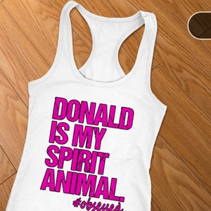 Donald is My Spirit Animal Pink Edition Donald Stamper Inspired Coach ...