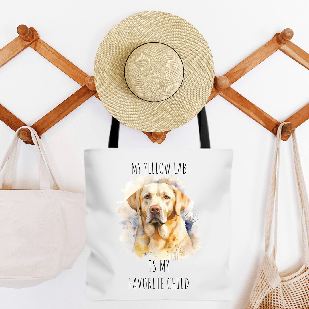 My Yellow Lab is My Favorite Child Tote Bag, Dog Tote Bag, Yellow Lab ...