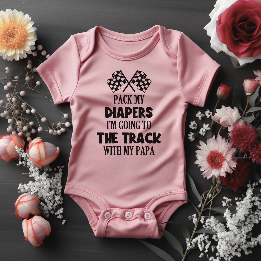 Racing Baby Bodysuit, Pack My Diapers Im Going to the Track With My ...