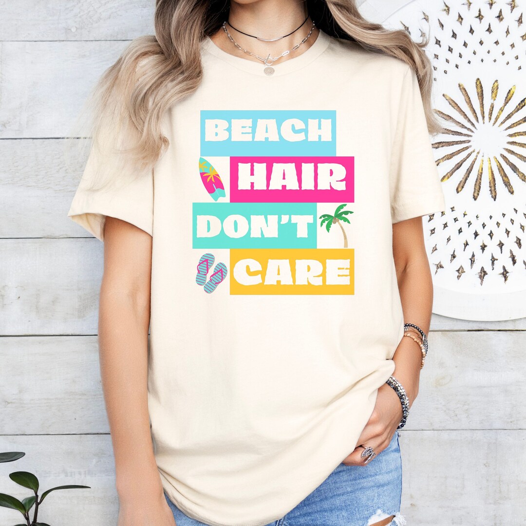 Retro Summer Time Fun Shirt, Funny Beach Hair Don't Care T-shirt ...