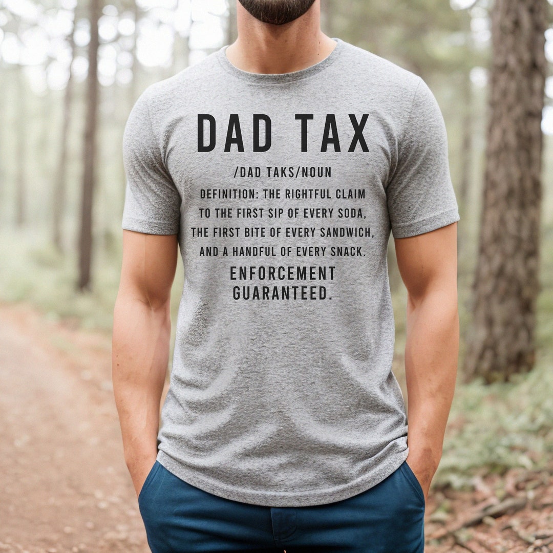 Dad Tax Shirt, Funny Dad Fathers Day Shirt, Dad Definition Tshirt, Dad ...