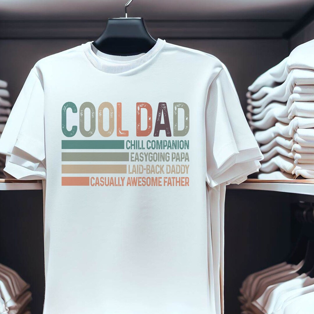 Cool Dad PNG, Trendy Dad Design, Digital Download, T-shirt Graphic ...