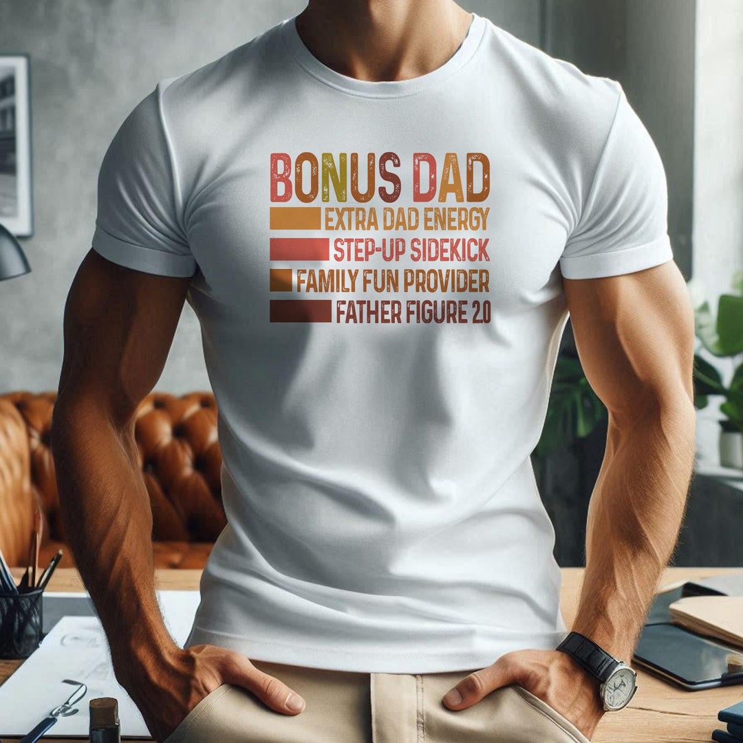 Bonus Dad Png Sublimation Design, Heartfelt Stepfather Artwork, Perfect ...