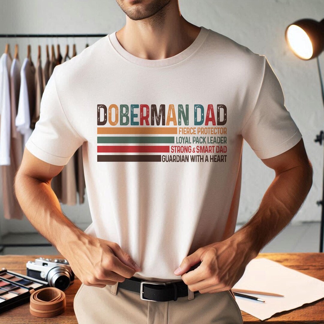 Doberman Dad Png Dog Dad Png, Doberman Lover Png, Proud Dog Dad Png ...