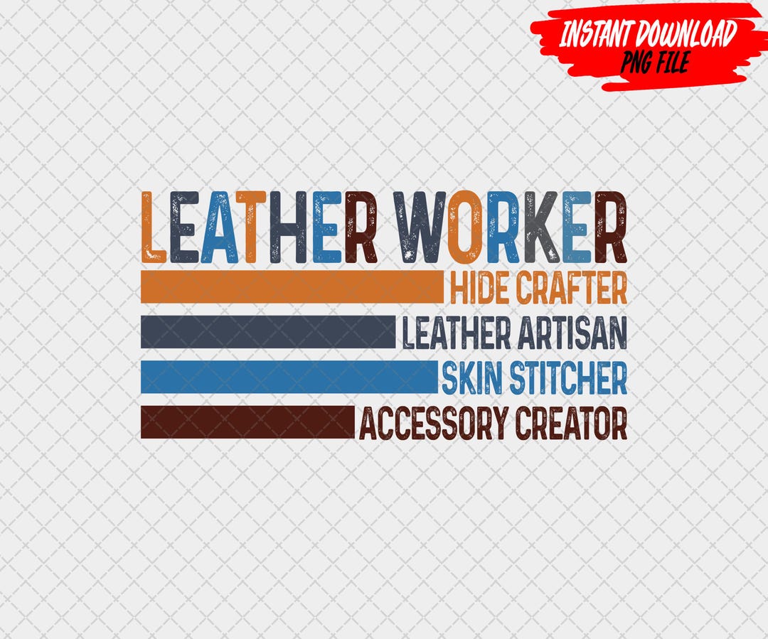 Stylish Leather Worker PNG Design for Sublimation, Unique Gift for ...