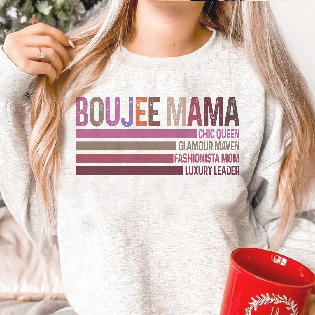 Boujee Mama Png, Boujee Mama Sublimation, Boujee Mama Digital Download ...