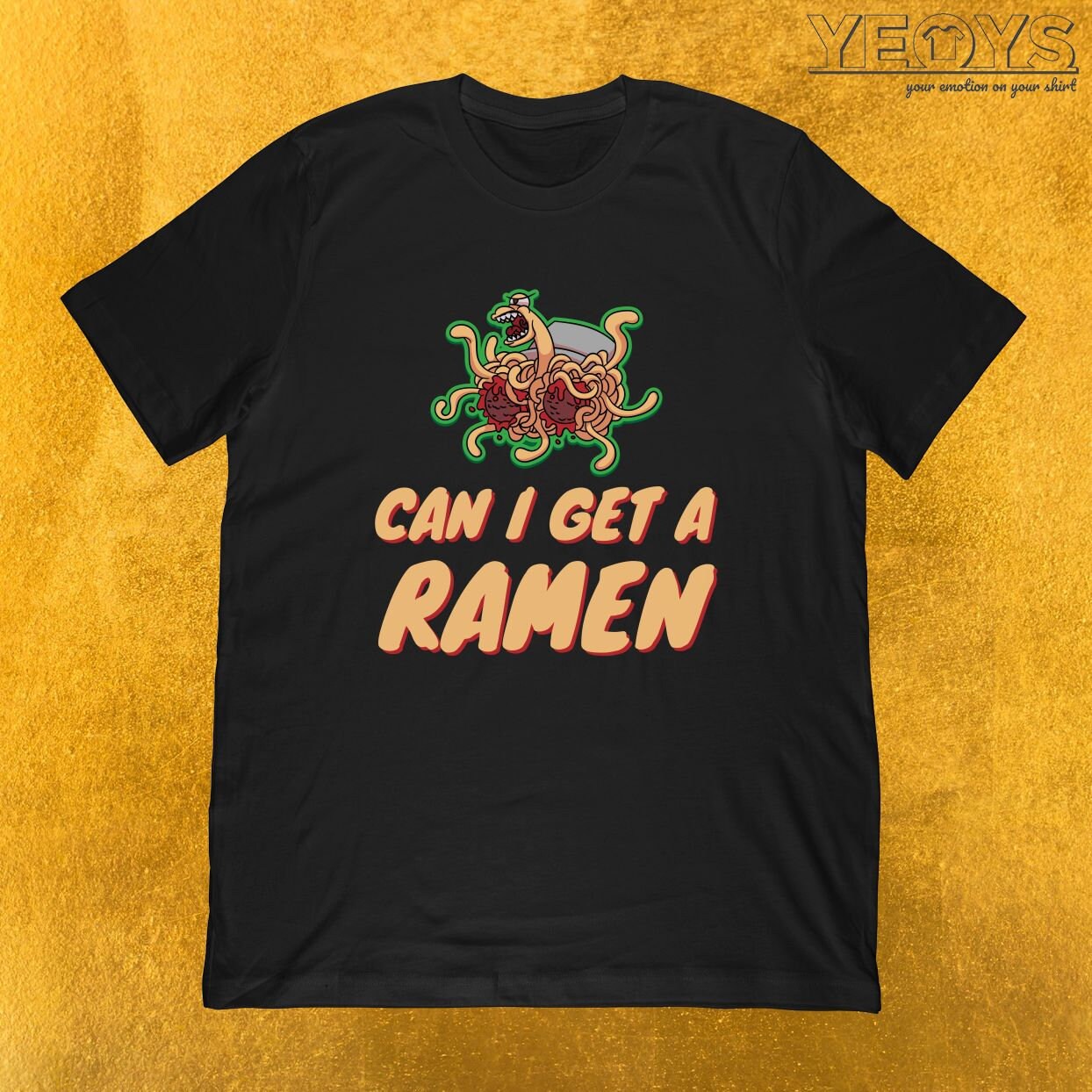 Can I Get A Ramen T-shirt Funny FSM God Gift for Doubters, Sceptics ...
