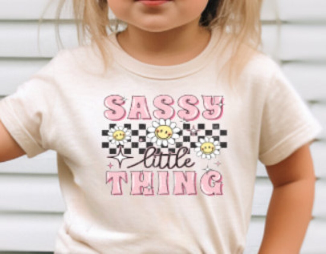 Sassy Little Thing Girls Graphic Shirt, Girl Kids Tee, Retro Kid Shirt ...