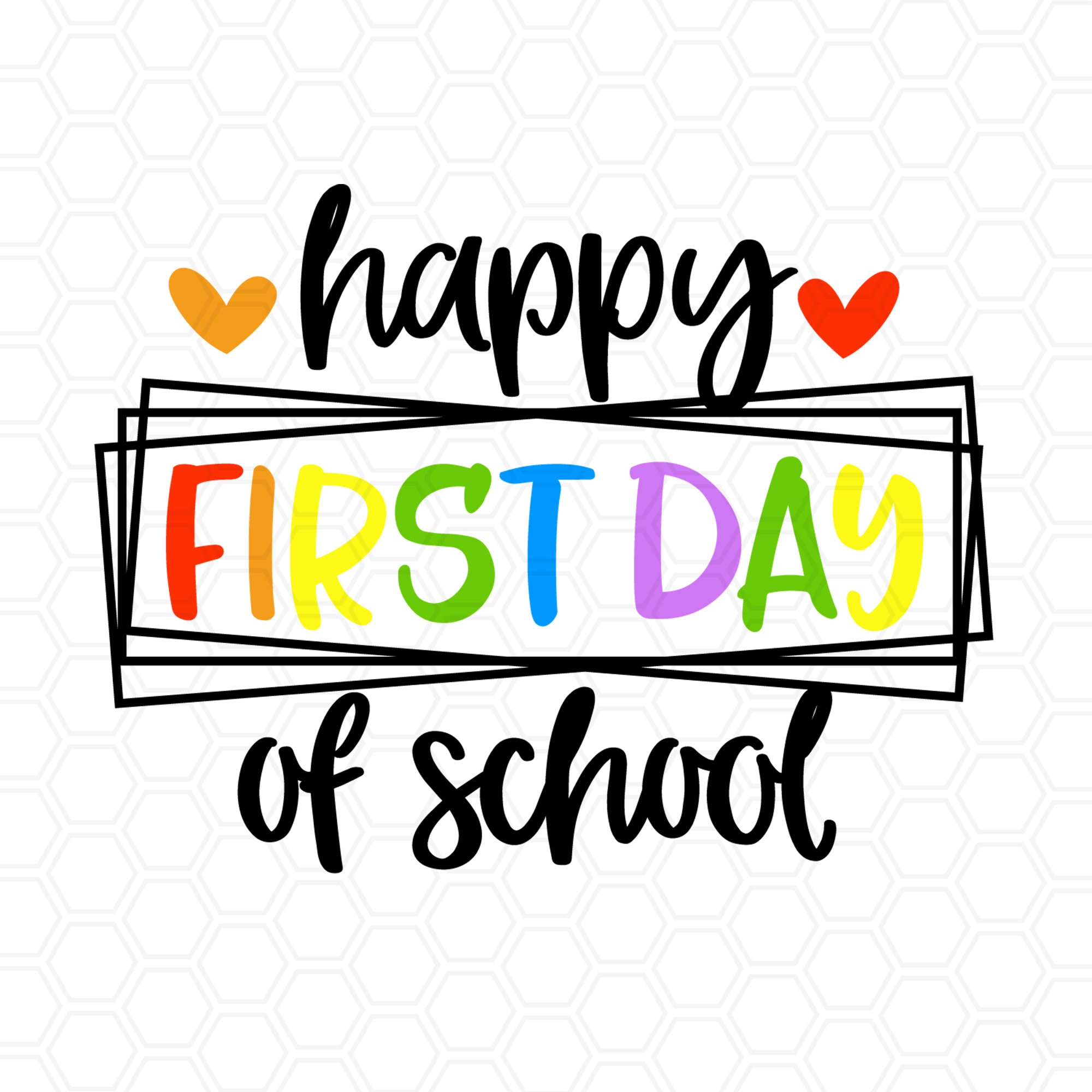 Happy First Day Of School