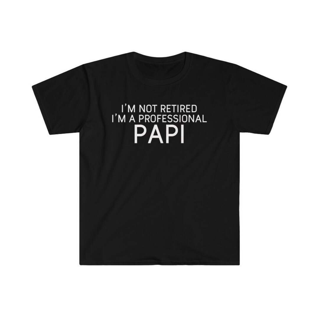Papi Gift, Funny Papi Shirt, Gift for Papi Tshirt New Papi Shirt New ...
