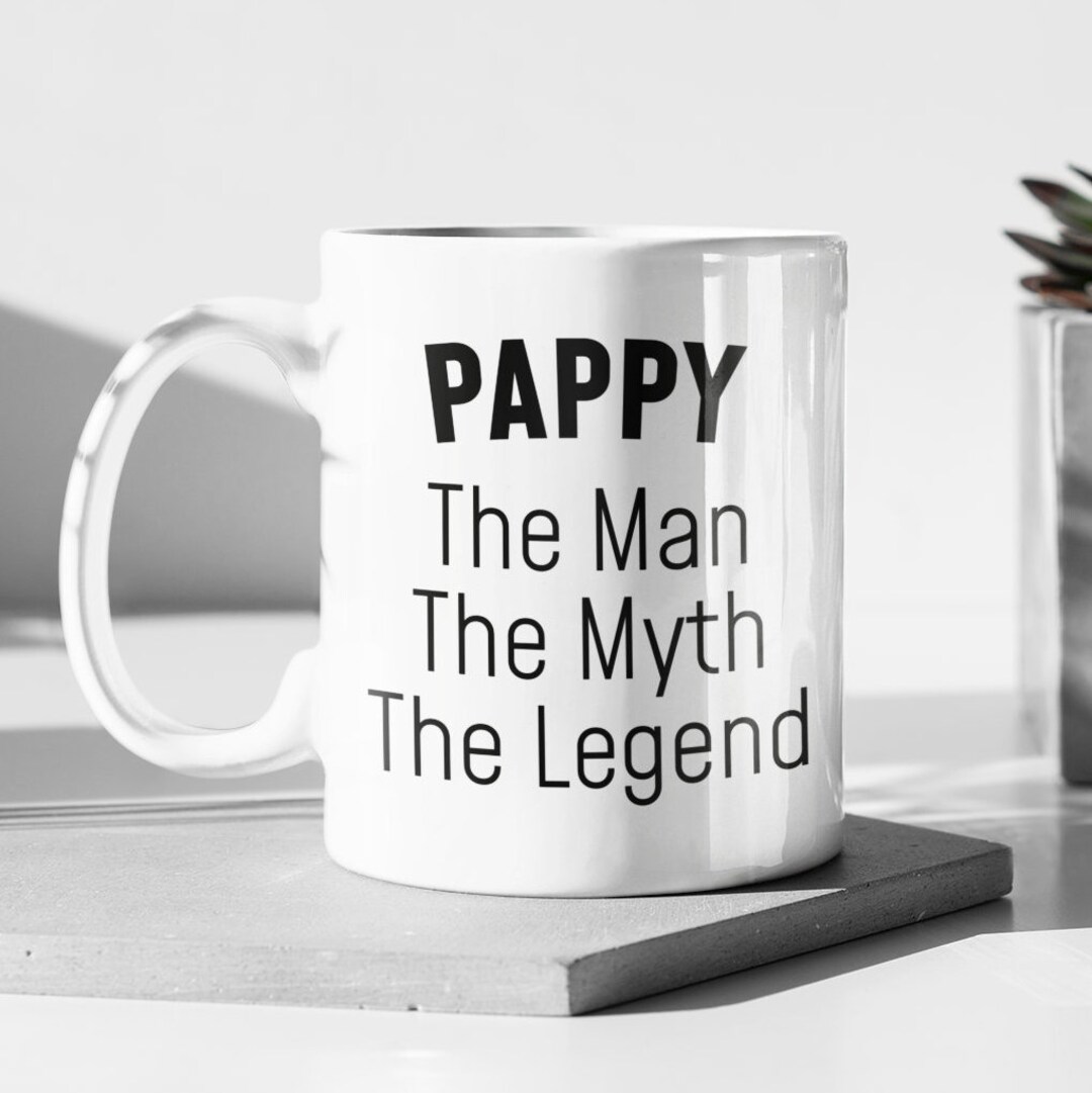 Pappy the Man the Myth the Legend Coffee Mug - Etsy