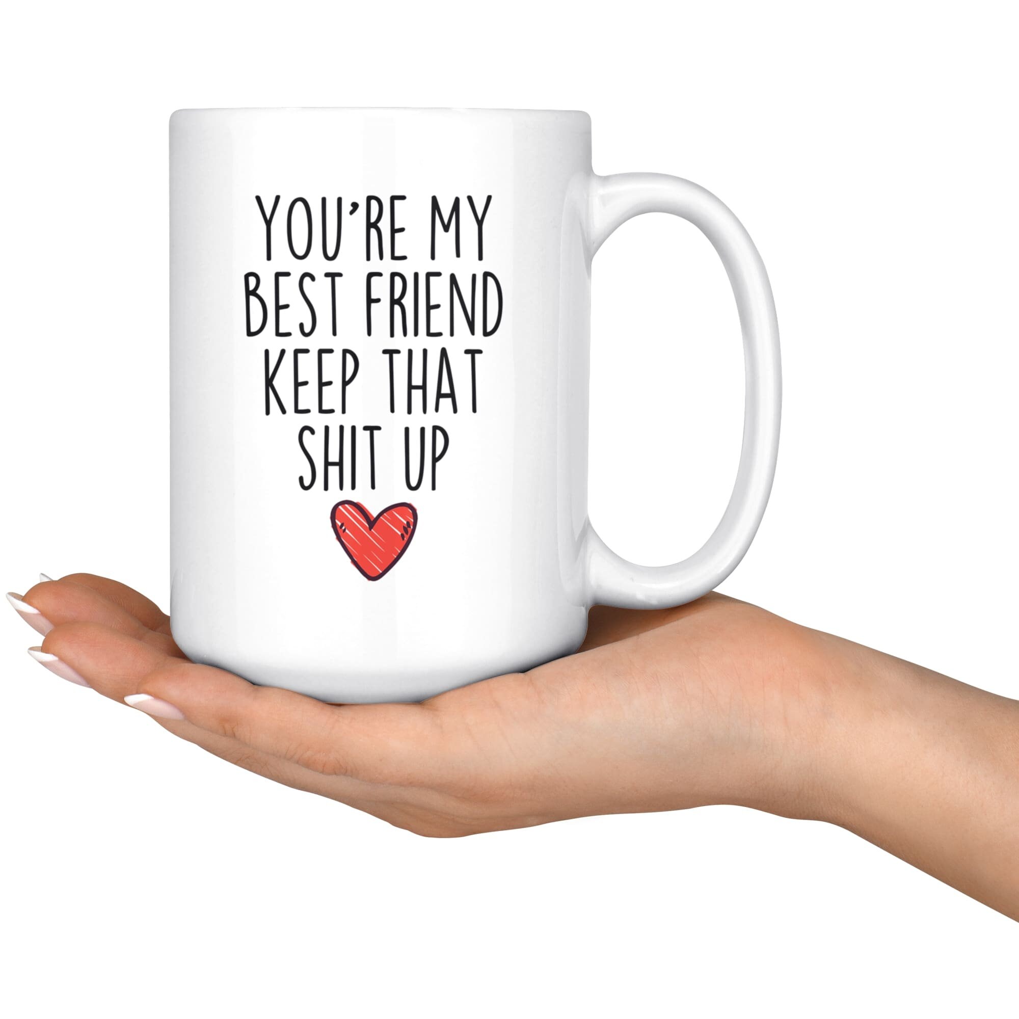 Gift for Friend, Friend Gifts, Funny Friend Gift, Friend Mug, Friend ...