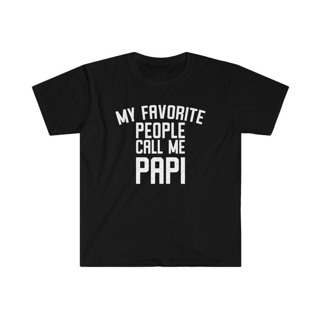 Papi Shirt Papi Gift Papi Tshirt Gifts for Papi Papi T | Etsy