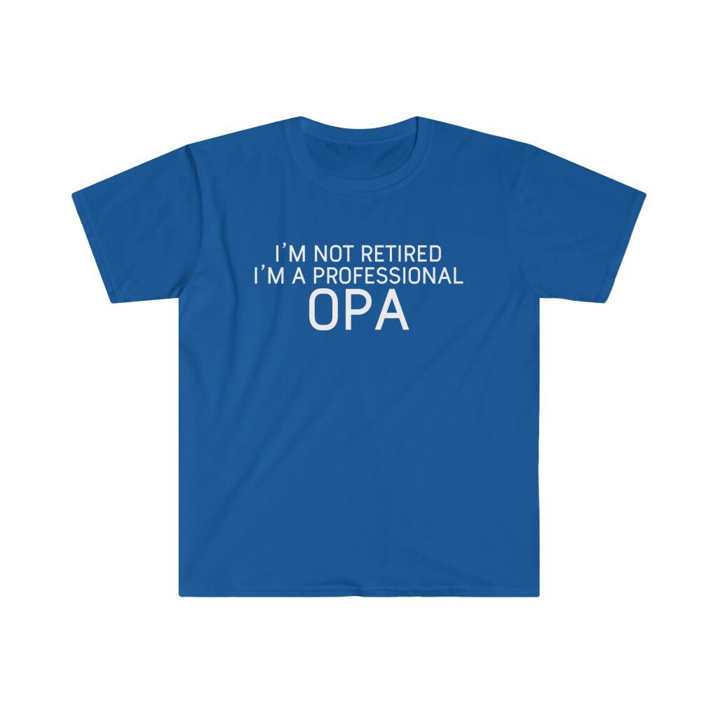 Opa Gift Funny Opa Shirt Gift for Opa Tshirt New Opa Shirt | Etsy