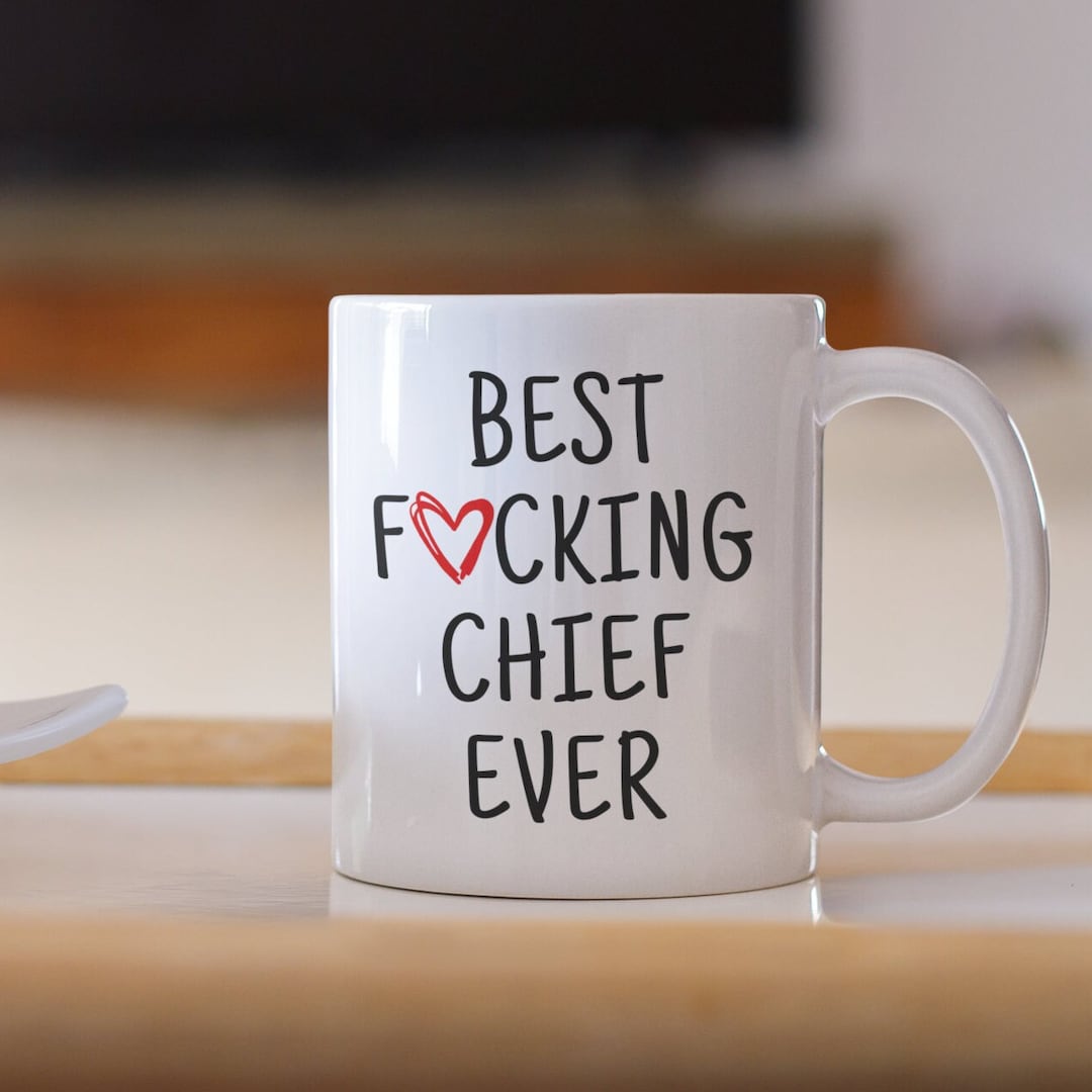 Chief Gift, Chief Mug, Best Chief Ever, Funny Chief Gift, Chief ...