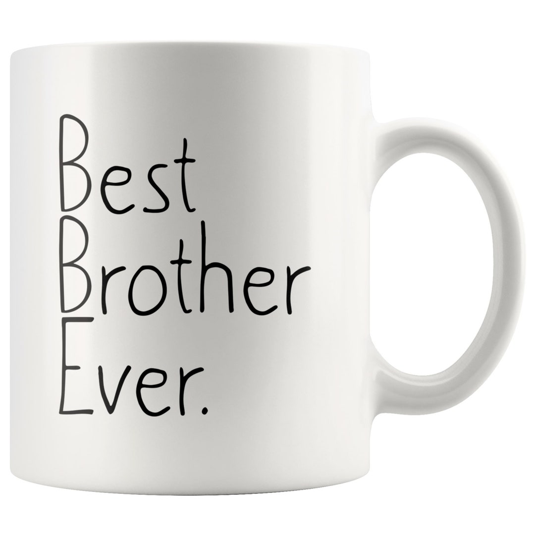 Brother Gifts Funny Brother Gag Gift, Brother Mug, Brother Coffee Mug ...
