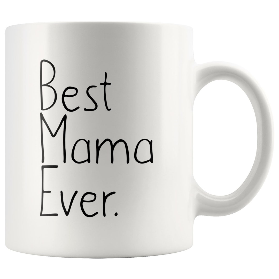Gift for Mama Unique Mama Gift Best Mama Ever Mug New Mama Gifts Est ...