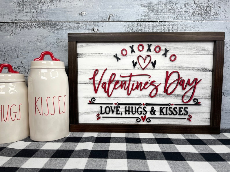 Valentine's Day Sign, Hugs and Kisses, Love & Wishes, 3D Sign ...