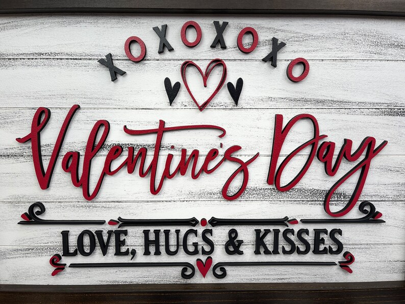 Valentine's Day Sign, Hugs and Kisses, Love & Wishes, 3D Sign ...