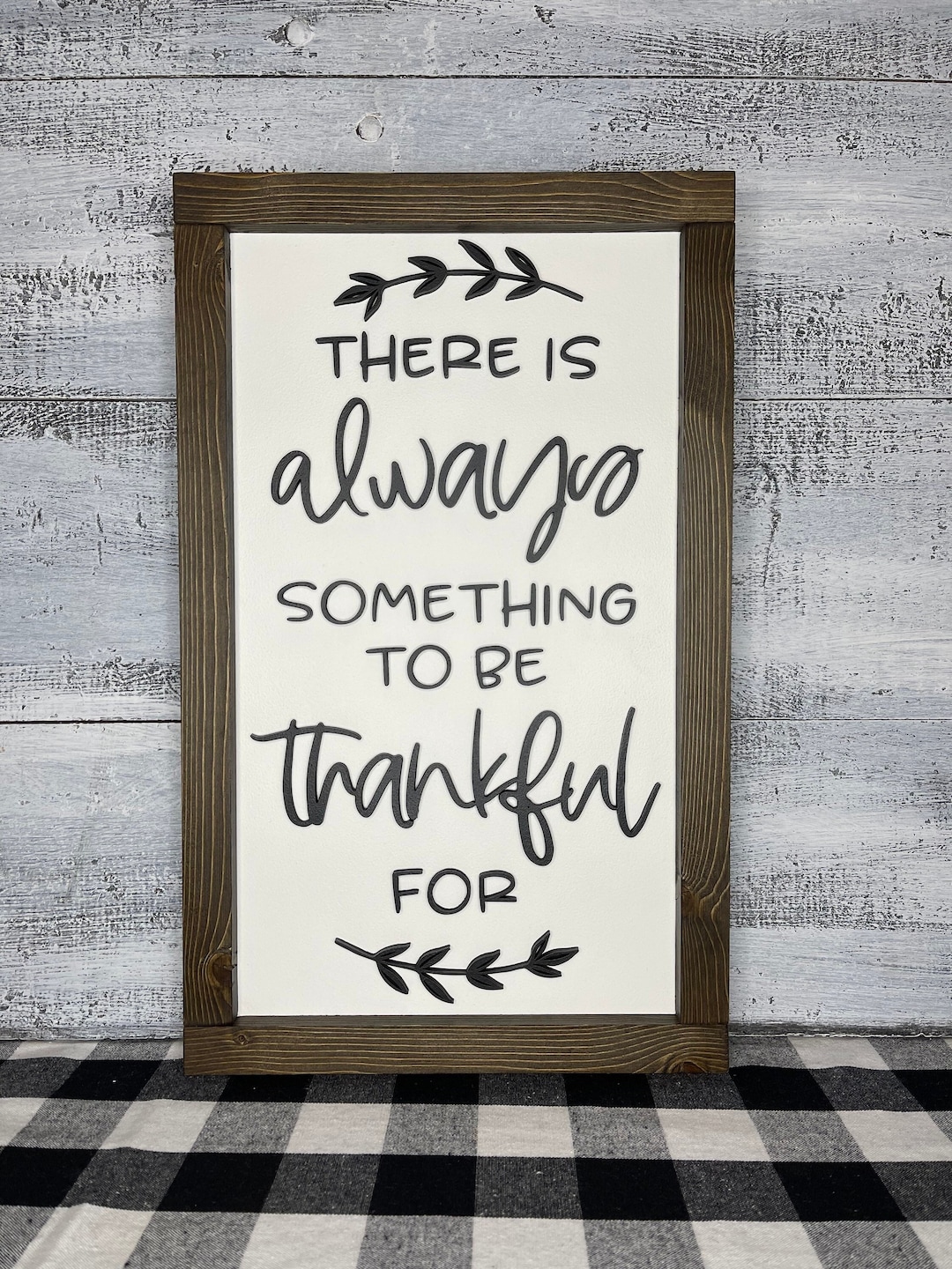 There is Always Something to Be Thankful for Sign, Gratitude Sign. 3D ...