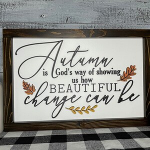 Fall is Proof That Change is Beautiful Sign, Fall Sign, Fall Wall Decor ...