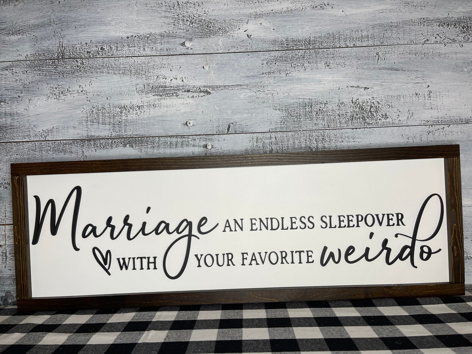 Marriage an Endless Sleepover With Your Favorite Weirdo Sign | 12 X 36 ...