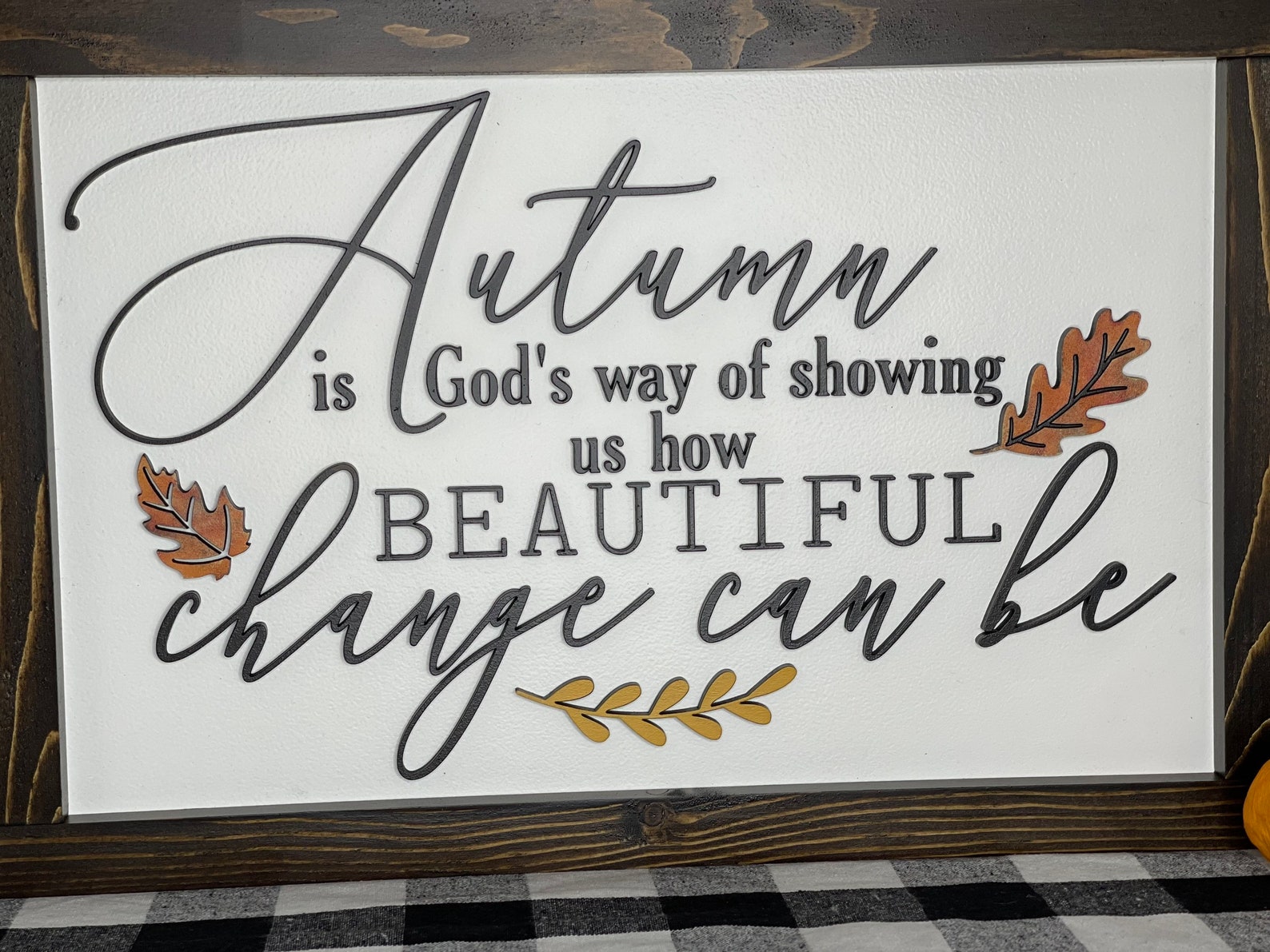 Fall is Proof That Change is Beautiful Sign Fall Sign Fall | Etsy
