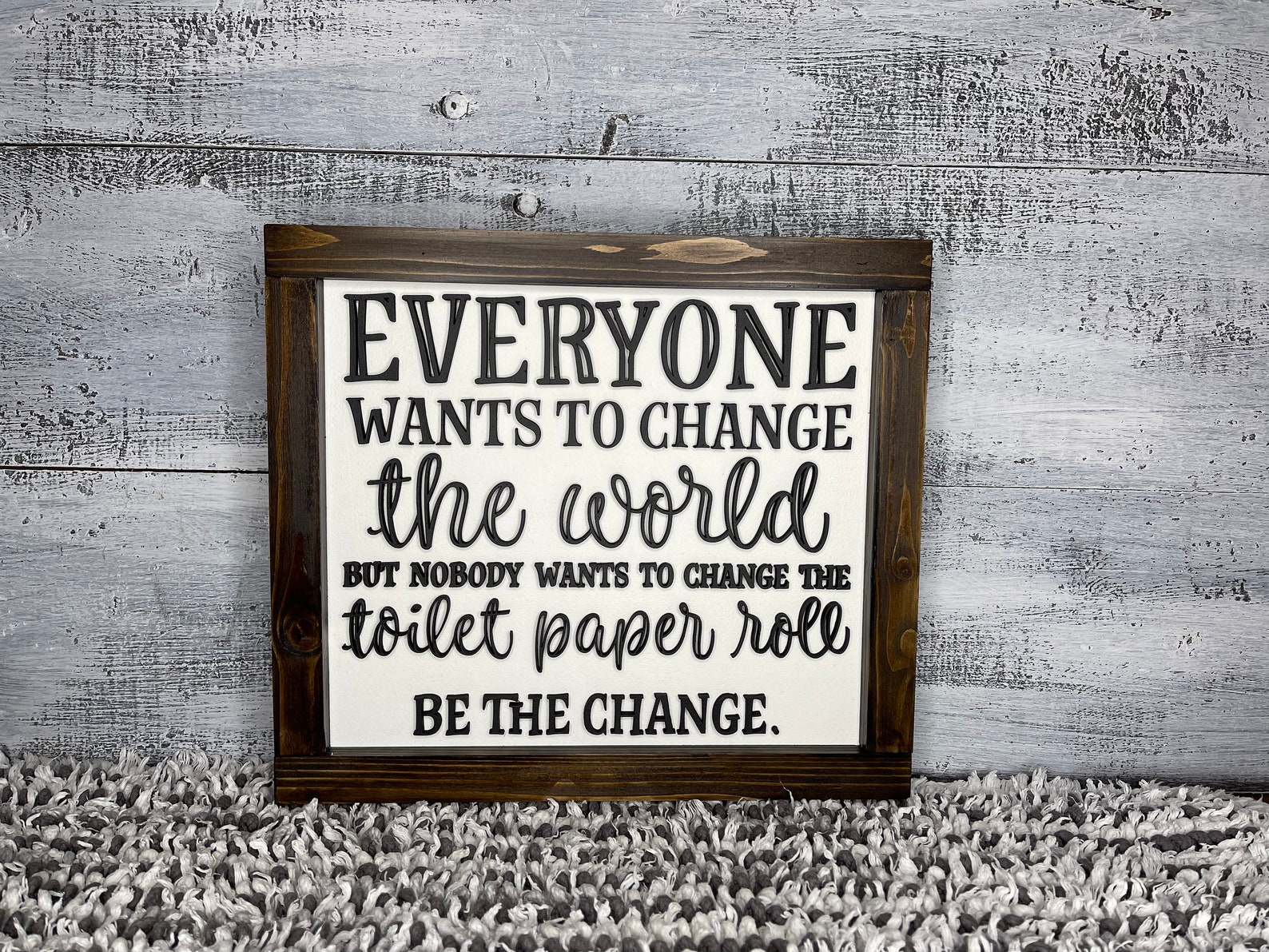 Everyone Wants to Change the World. but Nobody Wants to Change - Etsy
