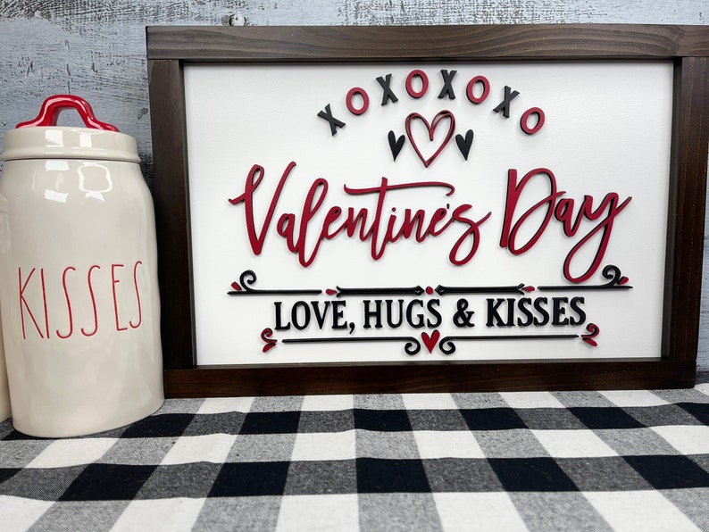 Valentine's Day Sign, Hugs and Kisses, Love & Wishes, 3D Sign ...