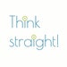 Think Straight Printable Wall Art, Home Decor, Wall Art Prints ...