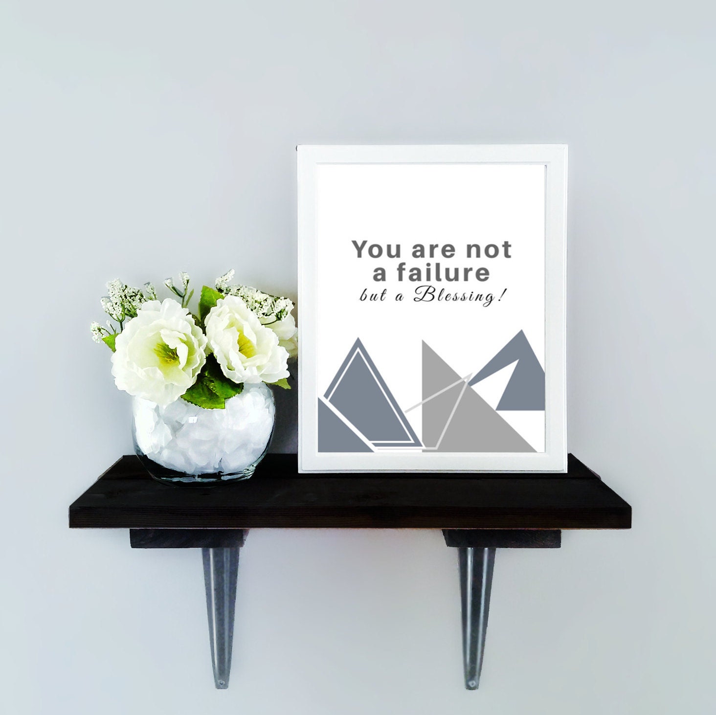 You Are Not a Failure but a Blessing Printable Wall Art, Home Decor ...