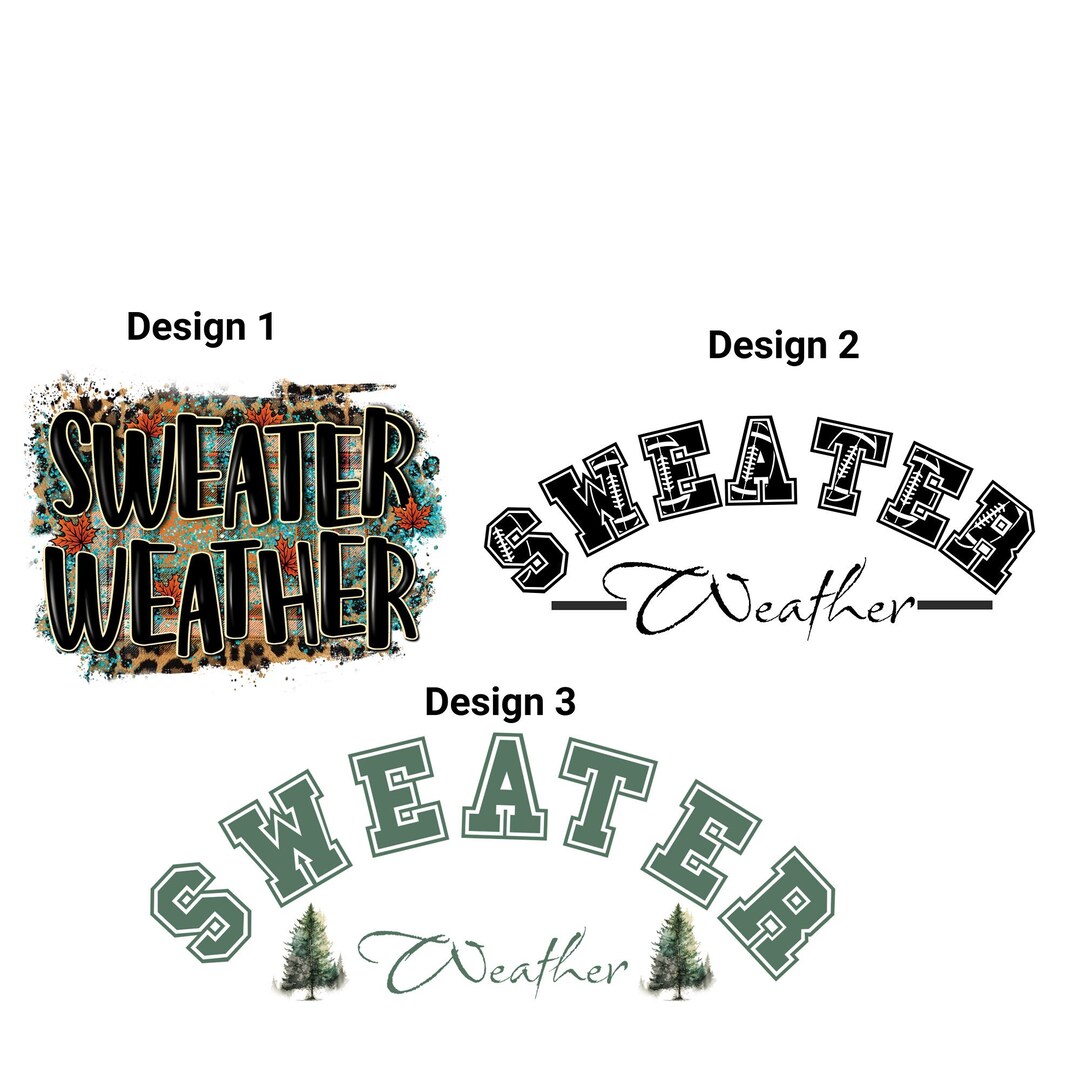 Sweater Weather HTV Iron On Iron On Do It Yourself Use Your - Etsy