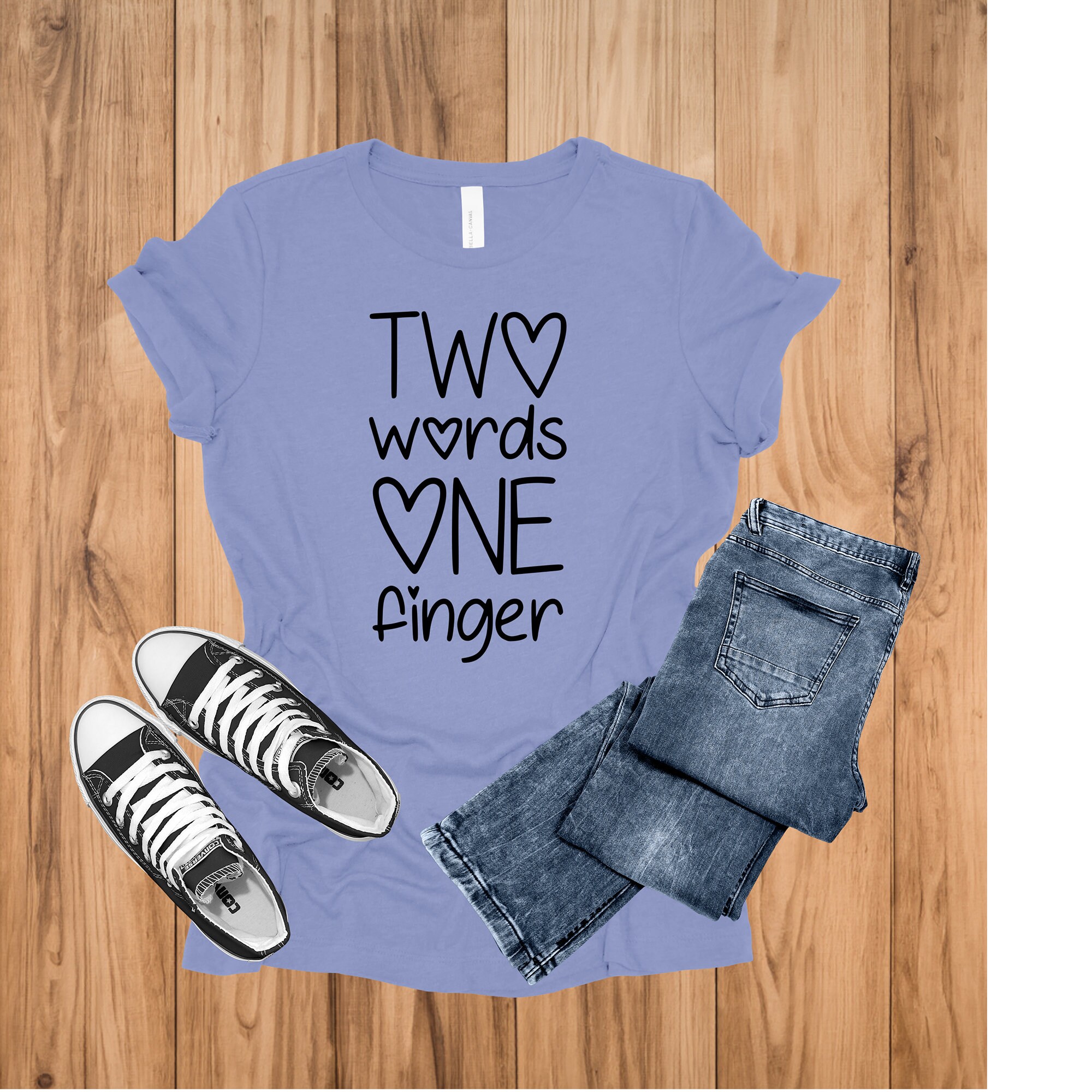 Two Words, One Finger T-shirt Adult Themed Cute Quote Soft Cotton ...