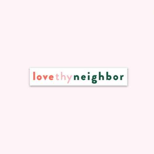 Love Thy Neighbor Sticker Sticker Laptop Sticker - Etsy
