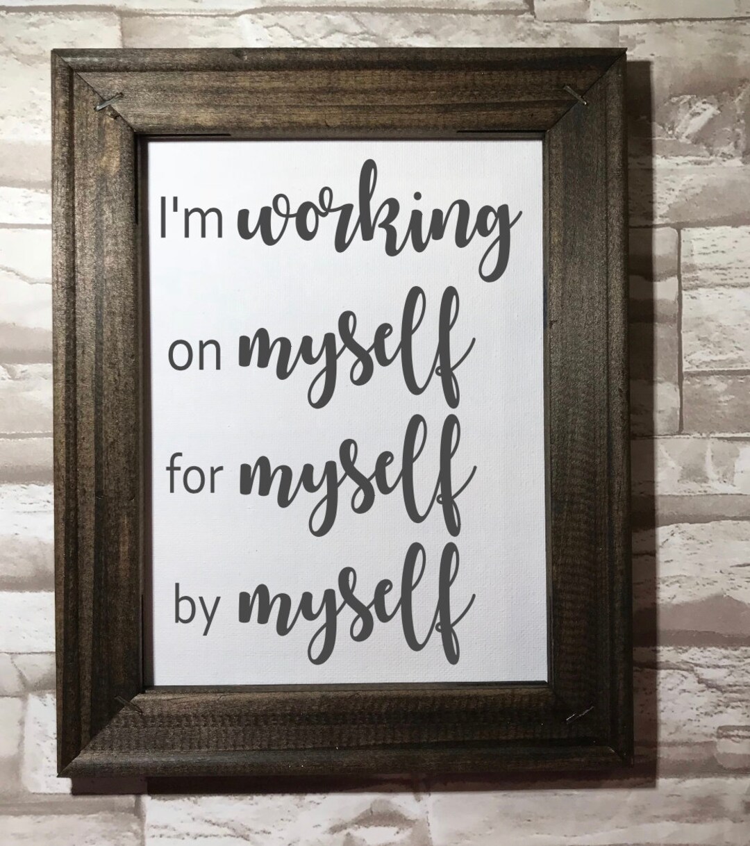 I'm Working on Myself for Myself by Myself Framed Canvas Home Decor - Etsy