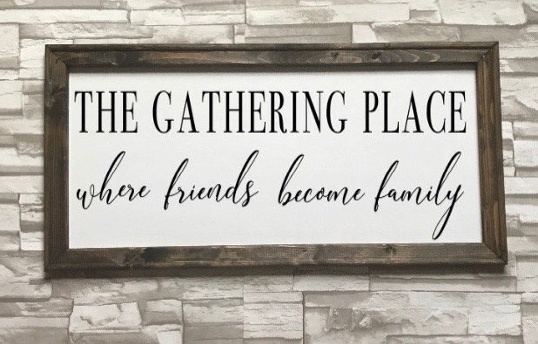 The Gathering Place Where Friends Become Family Framed Canvas- Dining ...