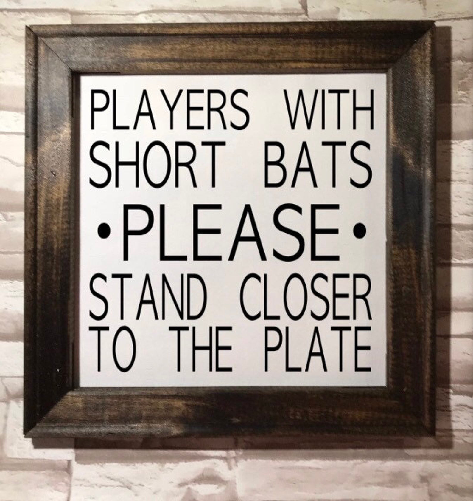 Players With Short Bats Please Stand Closer to the Plate - Etsy