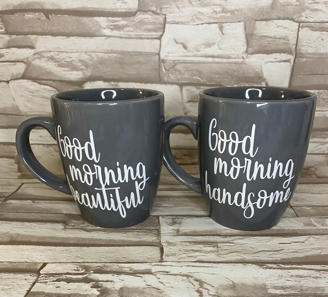 Good Morning Beautiful/handsome Coffee Cups | Etsy