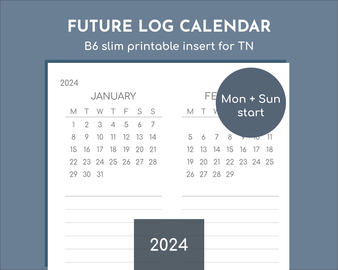 2024 Future Log Calendar With Notes Space, B6 Slim Printable Travelers ...