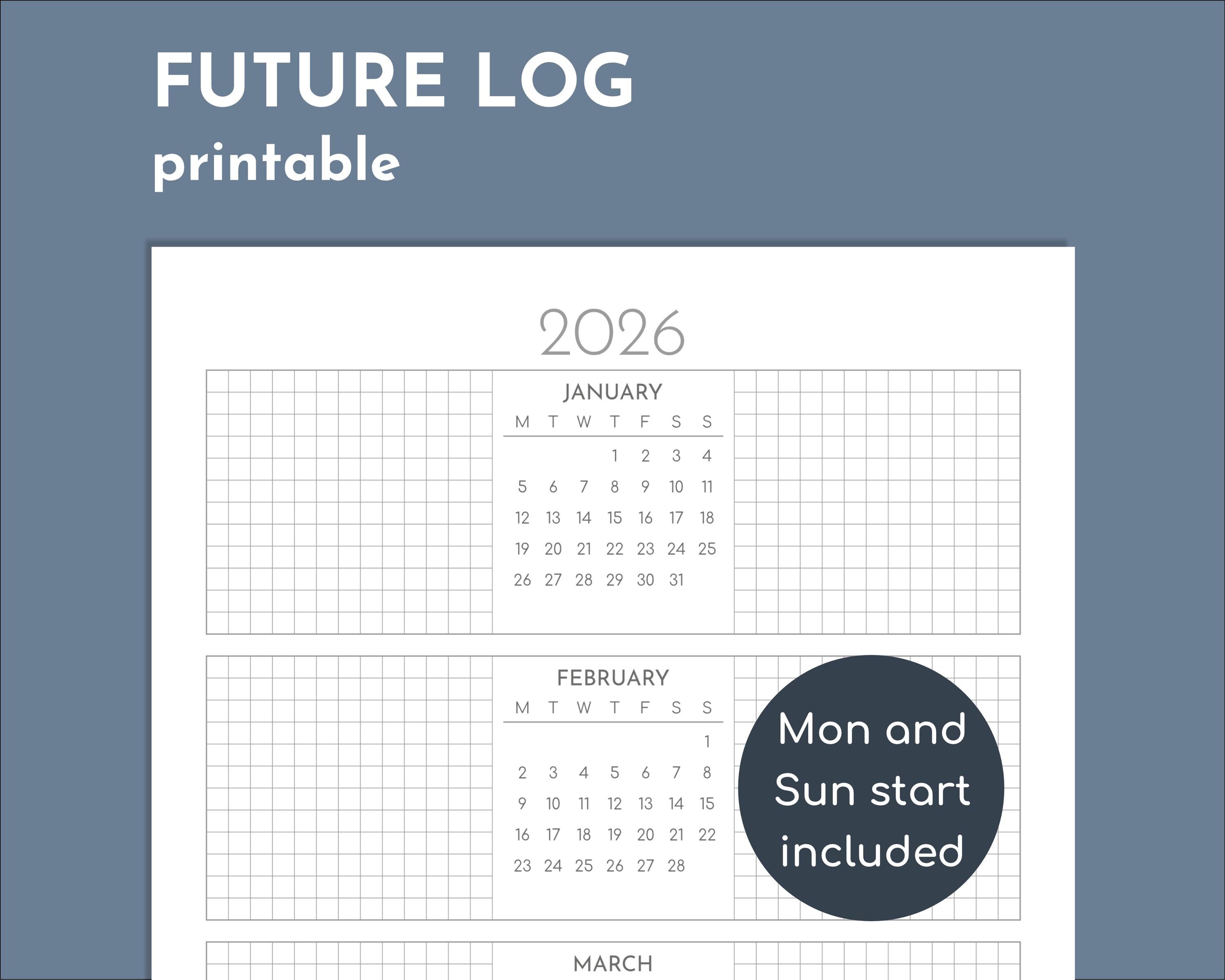 2026 Future Log, Printable Overview Calendar, Monday and Sunday Start ...