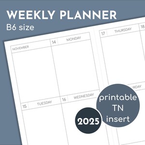 Weekly Planner 2025, Printable B6 Inserts for TN - Etsy