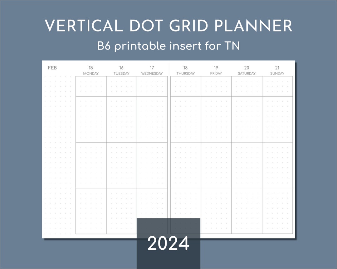 B6 Vertical Weekly Diary 2024, Printable Travelers Inserts, 5mm Dot ...