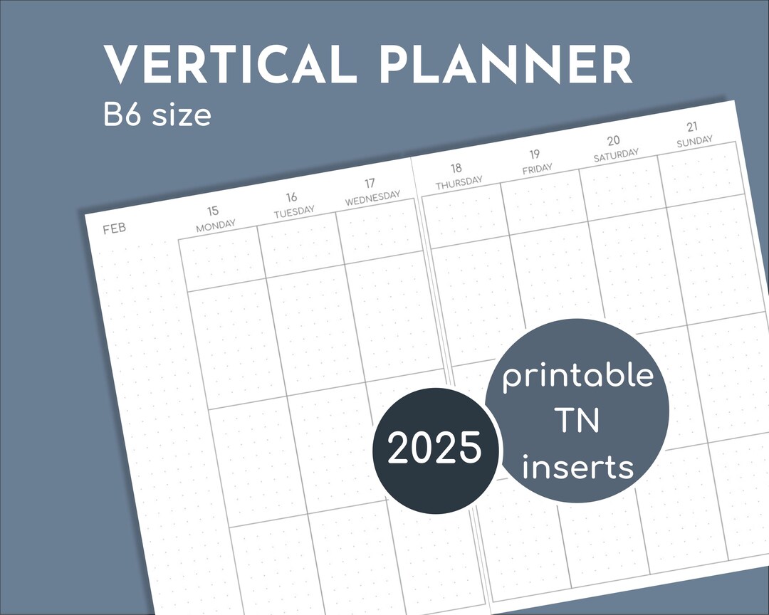 B6 Vertical Weekly Diary 2025, Printable Travelers Inserts, 5mm Dot ...