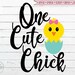 Easter SVG Chick Svg Kids Girls Easter Svg One Cute Chick - Etsy