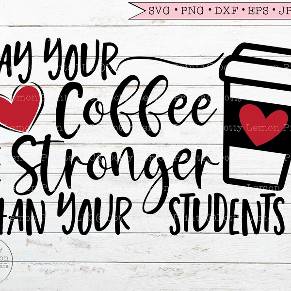 Teacher Coffee Svg - Etsy