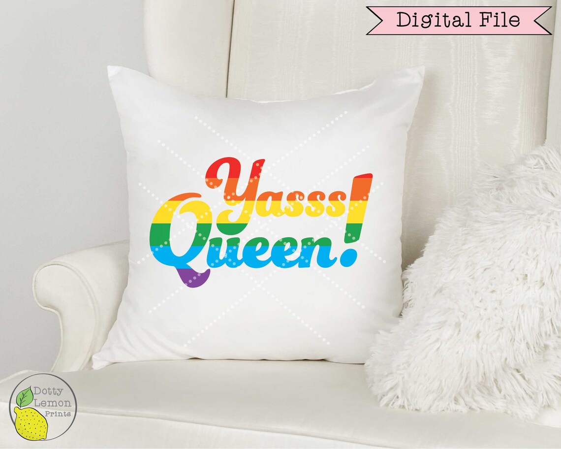 Yasss Queen svg Rainbow svg Pride svg Gay Pride svg LGBTQ svg - Etsy.de