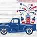 4th of July Truck Svg Summer Svg Patriotic Svg Amercian Flag Svg USA ...